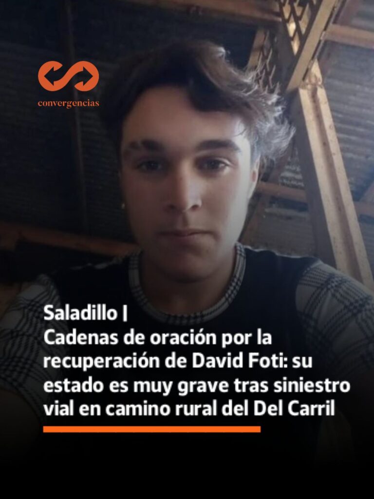 Saladillo | Cadenas de oración por la recuperación de David Foti: su ...